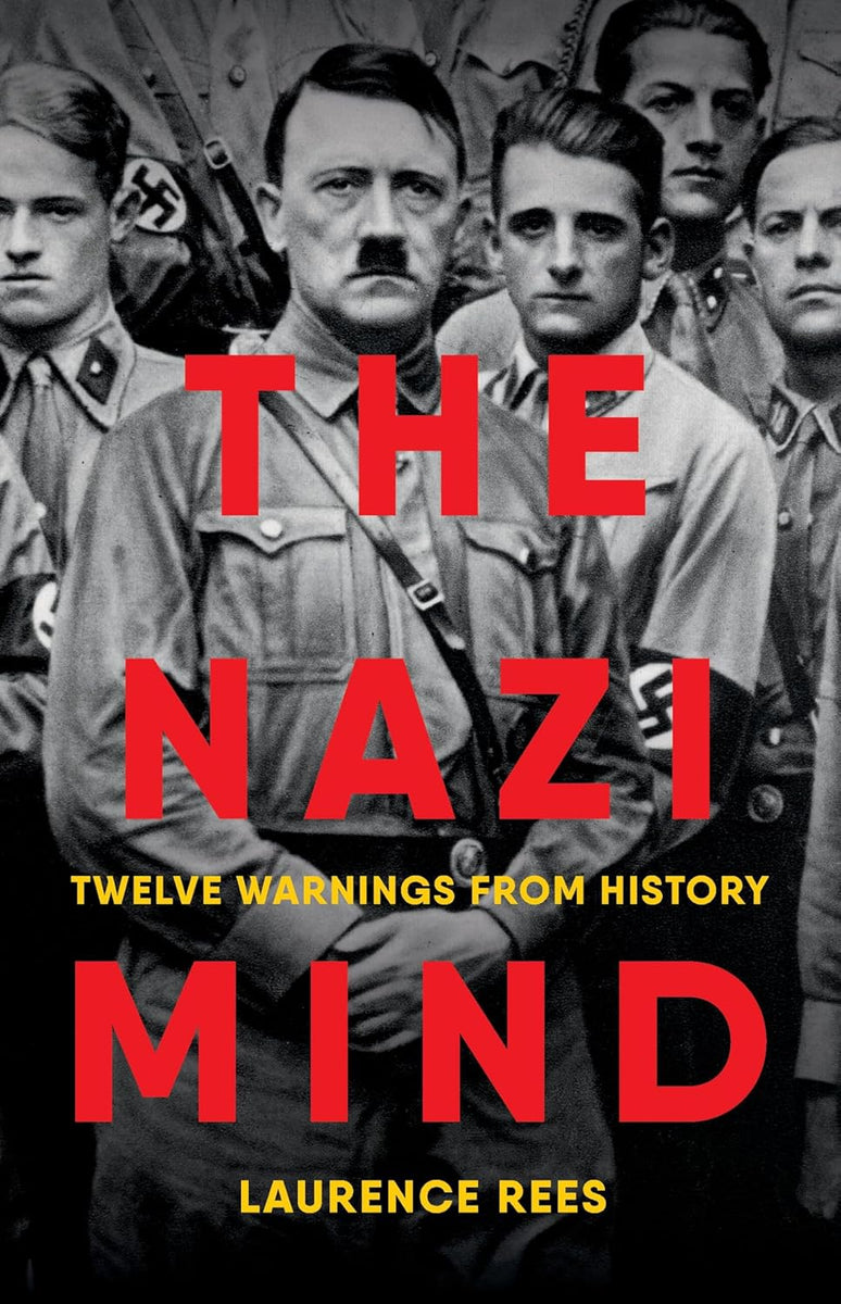The Nazi Mind: Twelve Warnings from History – United States Holocaust ...