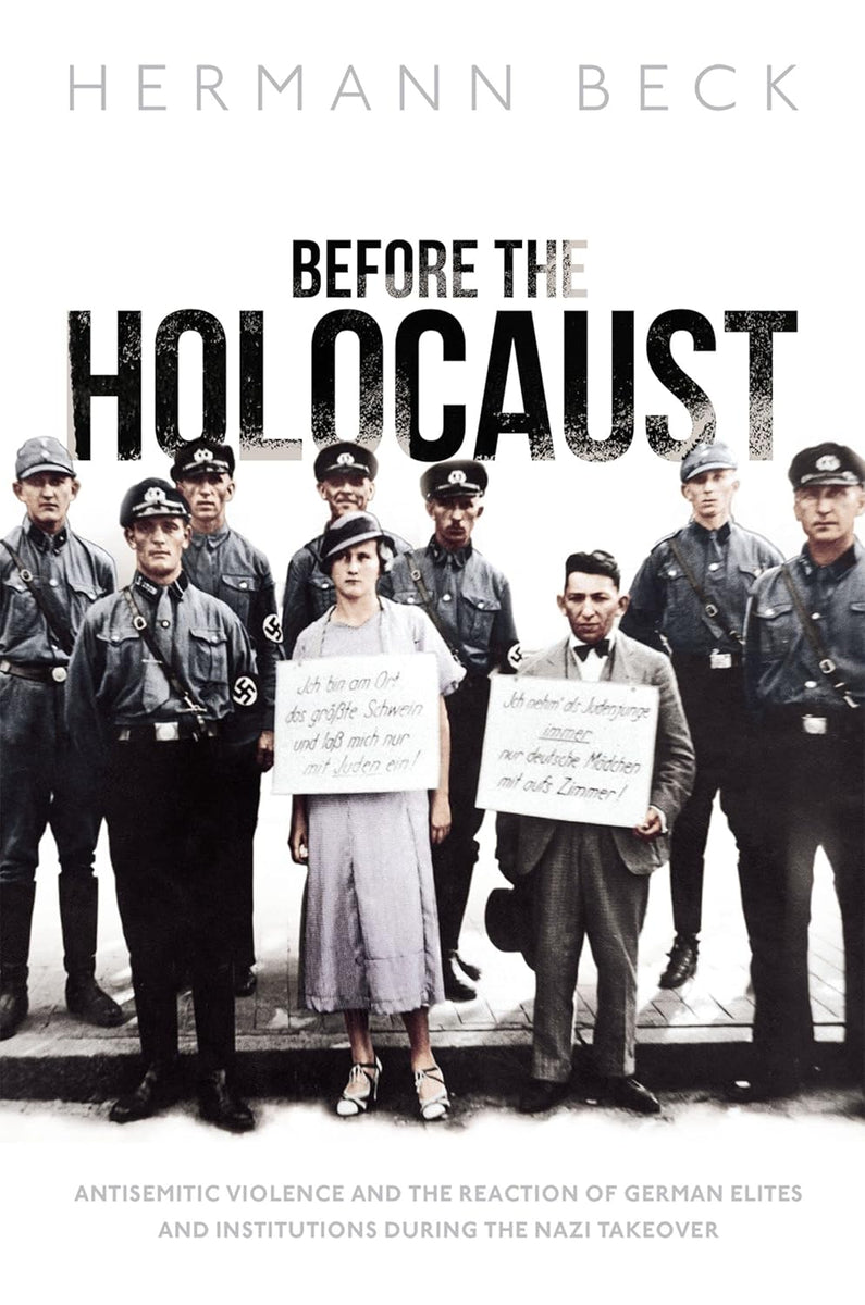 Before the Holocaust: Antisemitic Violence and the Reaction of German ...