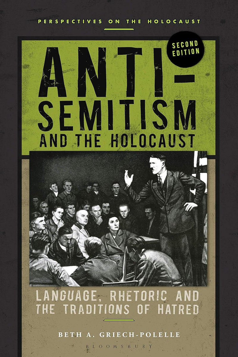 Anti-Semitism and the Holocaust: Language, Rhetoric and the Traditions ...