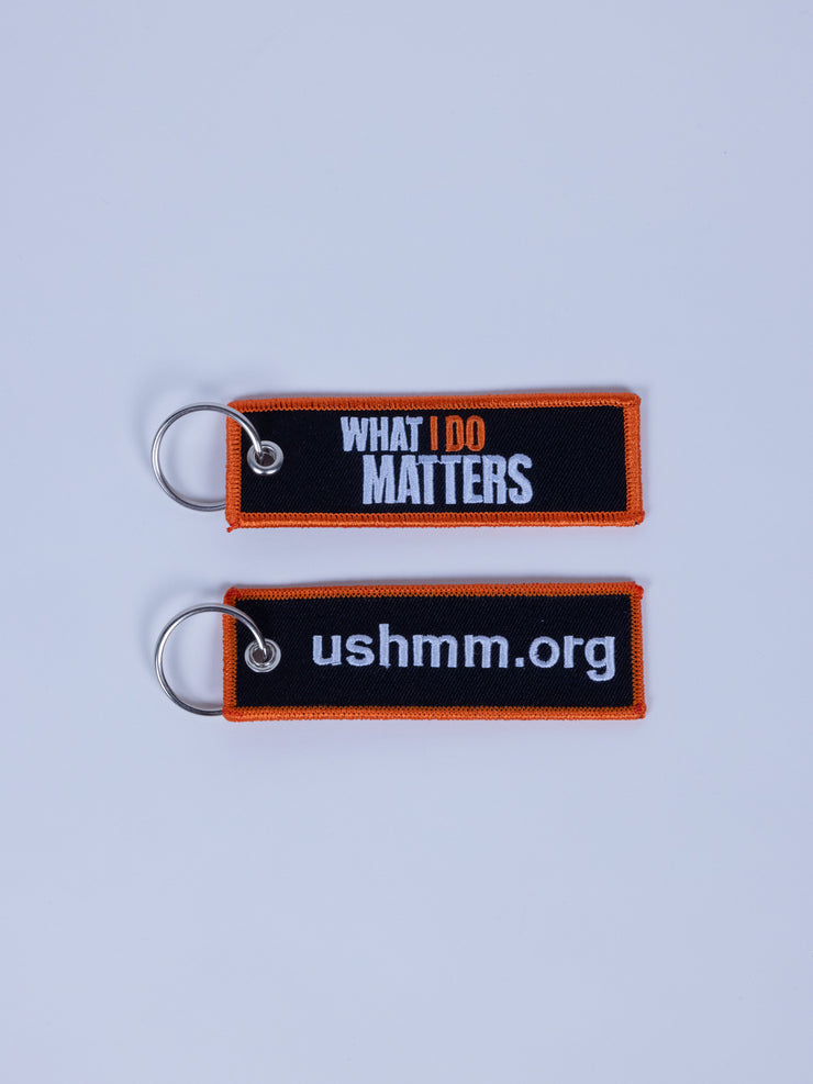 "What I Do Matters" Key Tag – United States Holocaust Memorial Museum ...