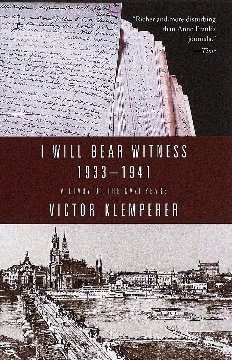 I Will Bear Witness: A Diary of the Nazi Years, 1933-1941 – United ...